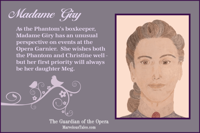 Meet the Characters: Madame Giry – Tales of the Marvelous